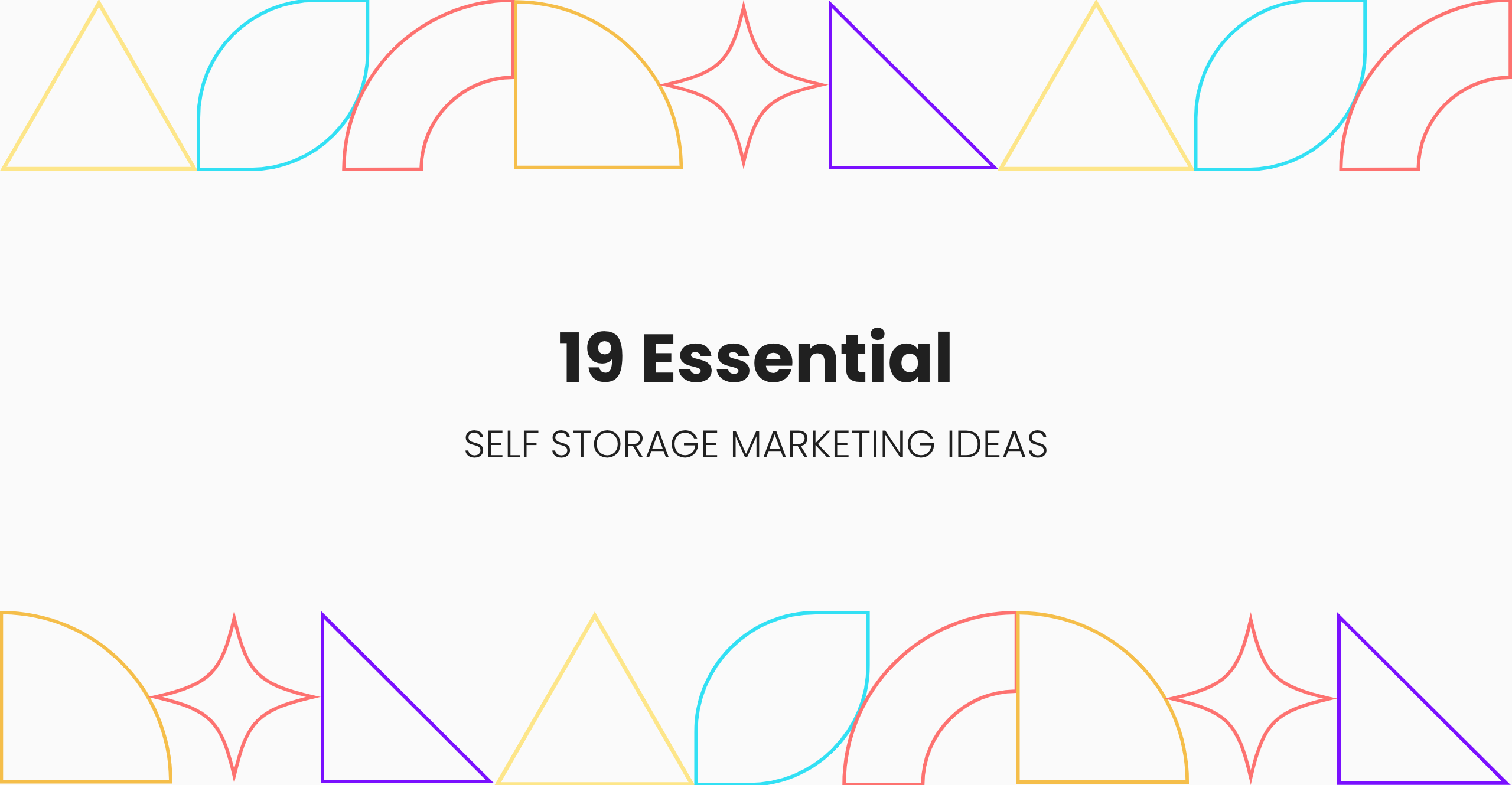 19 Essential Self Storage Marketing Ideas [2023]