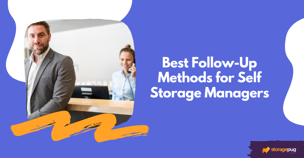 Best Follow-Up Methods for Self Storage Managers